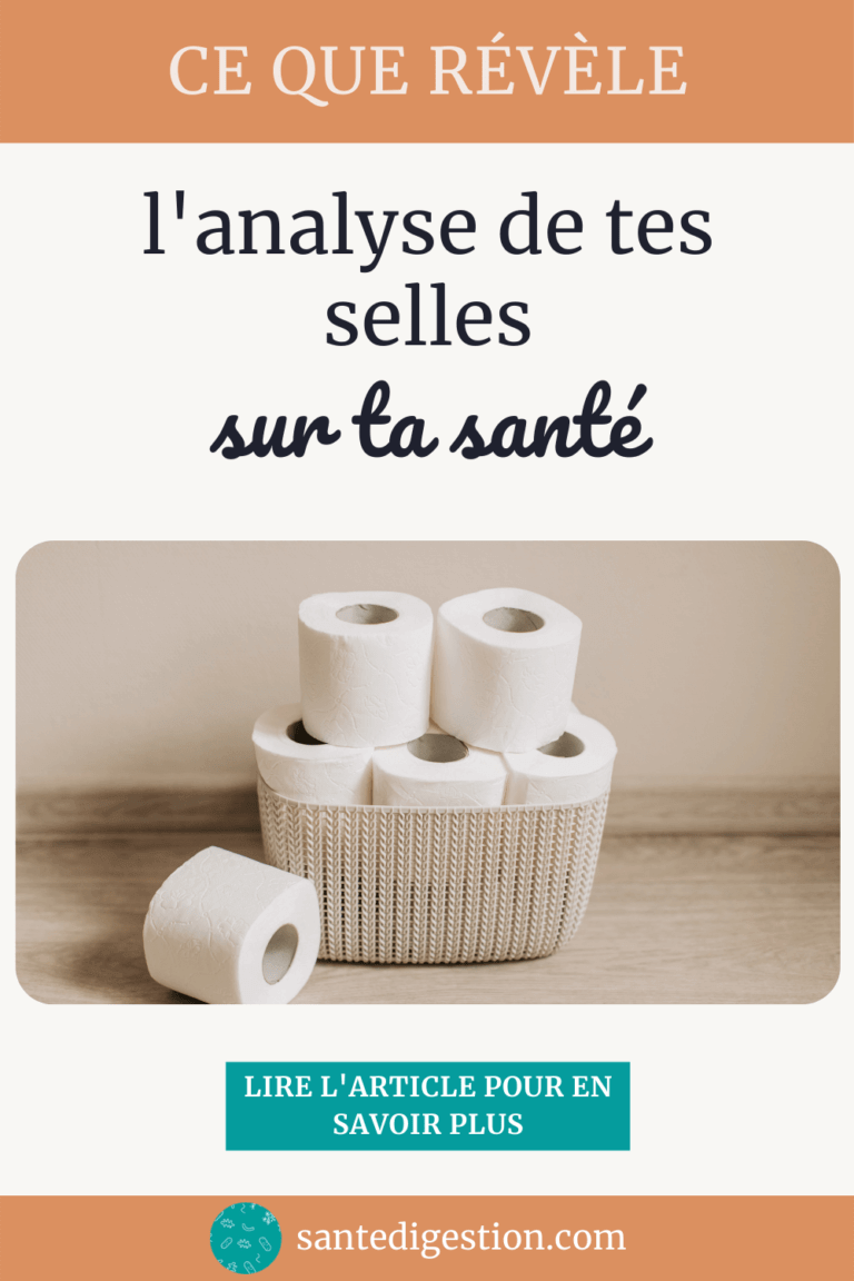 Vos selles en disent long sur votre santé : comment les analyser ...